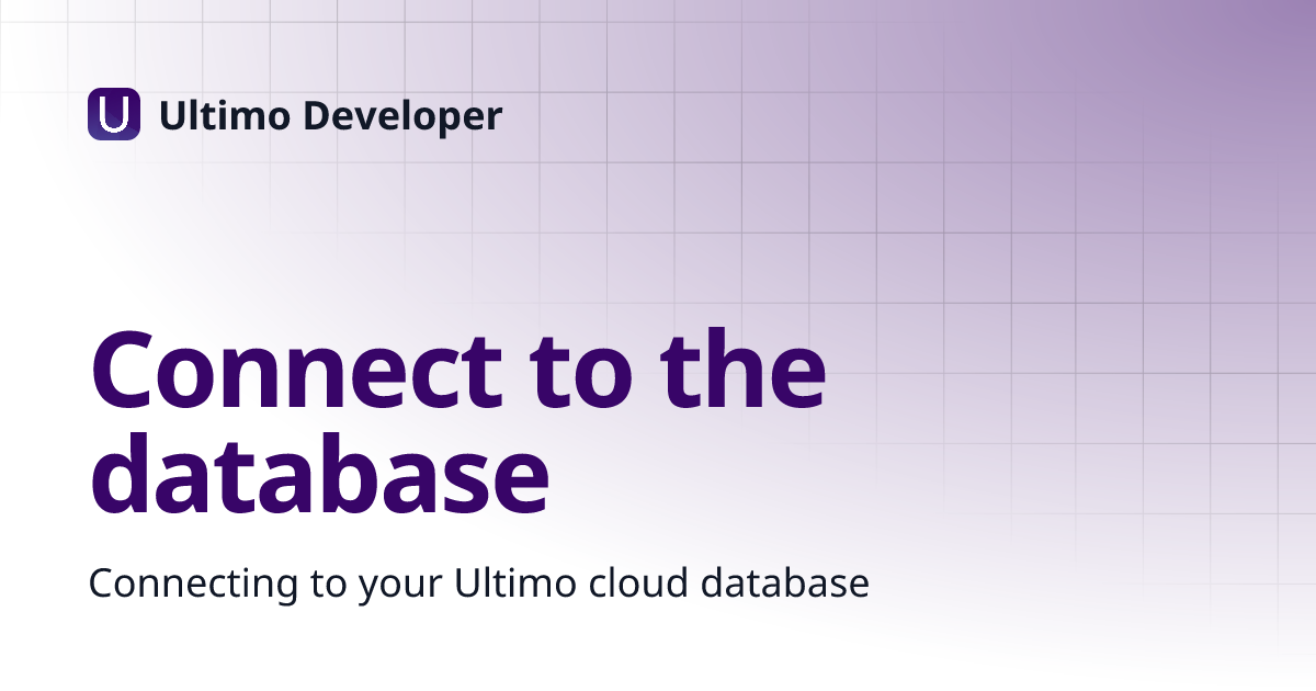 Connect to the database | Ultimo Developer